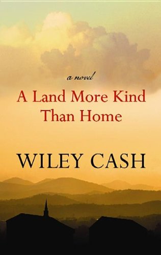 Amazon.com: A Land More Kind Than Home: 9781611734478: Cash, Wiley: Books