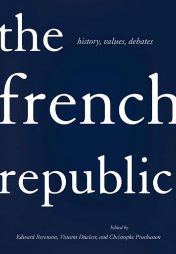 The French Republic: History, Values, Debates | Amazon price tracker ...