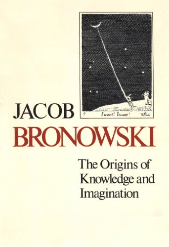 The Origins of Knowledge and Imagination eBook : Bronowski, Jacob ...