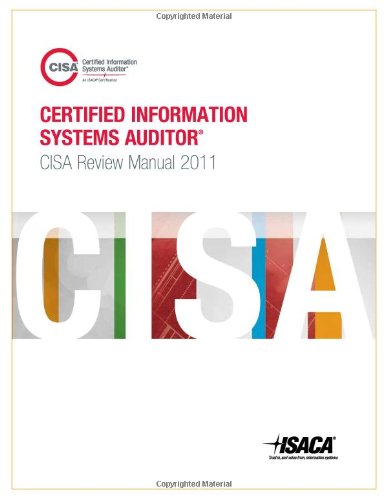 Amazon.com: CISA Review Manual 2011: 9781604201277: Isaca: Books