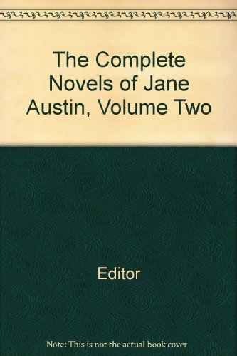The Complete Novels of Jane Austin, Volume Two: Editor: Amazon.com: Books