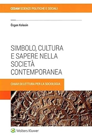 SIMBOLO CULTURA E SAPERE SOC.CONTEMPOR. : Kolasin, Özgen: Amazon.co.uk ...