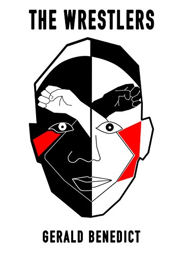 Amazon.com: THE WRESTLERS eBook : BENEDICT, GERALD: Kindle Store