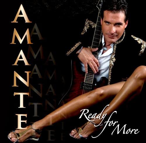 Ready for More: Amante, Michael Amante, George Forrest, Armando ...