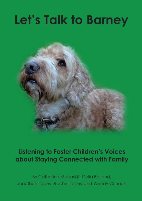 Let's Talk to Barney: Listening to Foster Children's Voices About ...