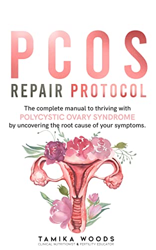 Amazon | PCOS Repair Protocol: The Complete Manual To Thriving With ...