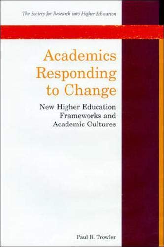 Academics Responding To Change: Trowler: 9780335199341: Amazon.com: Books