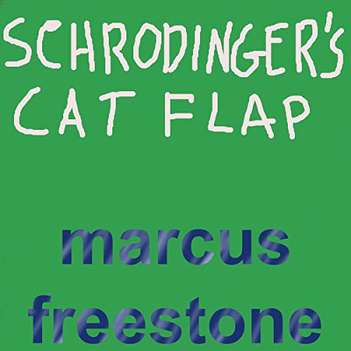 Schrodinger's Cat Flap de Marcus Freestone en Amazon Music - Amazon.es