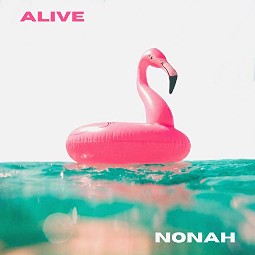 Play Alive by NONAH on Amazon Music