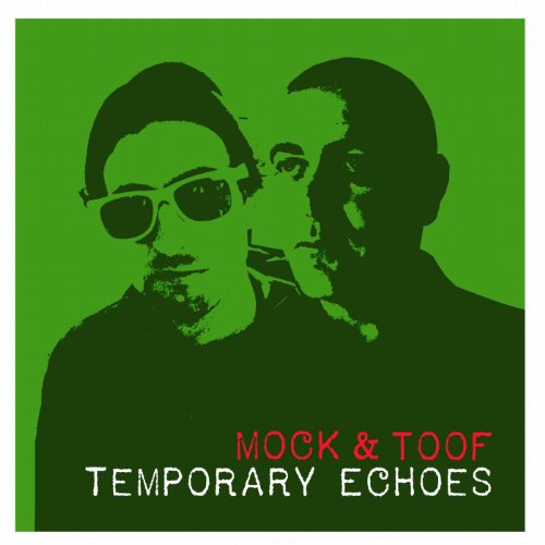 Play Temporary Echoes by Mock & Toof on Amazon Music Unlimited