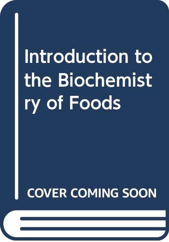 Buy Introduction to the Biochemistry of Foods Book Online at Low Prices ...