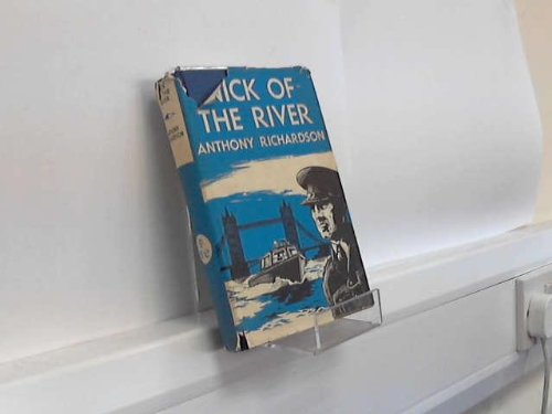 Nick of the River: Anthony Richardson: Amazon.com: Books
