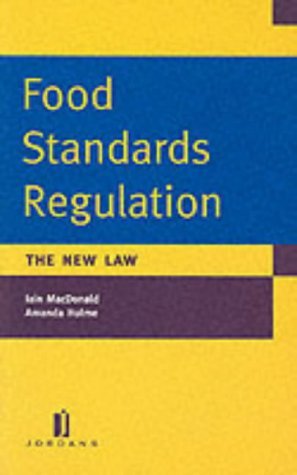 Amazon.com: Food Standards Regulation: The New Law: 9780853086499 ...