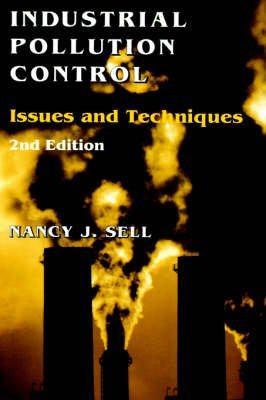 Industrial Pollution Control: Issues and Techniques (Environmental ...