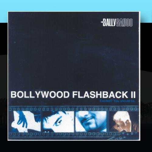 Bally Sagoo - Bollywood Flashback, Pt. II - Amazon.com Music