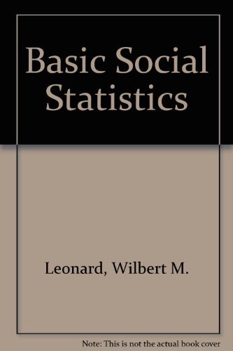 Basic Social Statistics: Leonard, Wilbert Marcellus: 9780829900729 ...