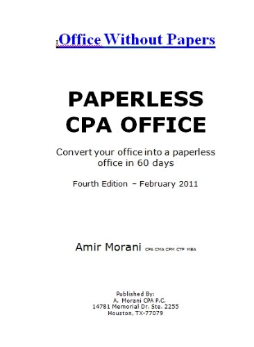 Paperless CPA Practice eBook : Morani CPA CMA CFM CTP MBA, Amir: Amazon ...