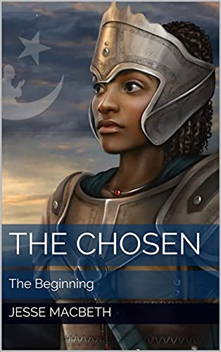 The Chosen: The Beginning (The Chosen Chronicles Book 1) eBook ...