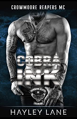 Cobra Ink: A contemporary dark MC biker romance (The Crowmoore Reapers MC Series Book 2) eBook ...