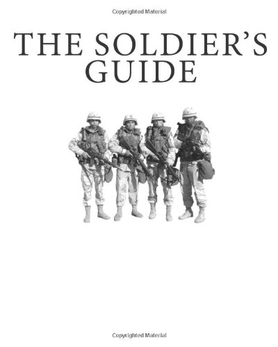 The Soldier's Guide: the Army, Department of: 9781461142546: Amazon.com ...