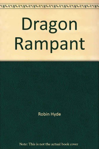 Dragon Rampant: Robin Hyde, Derek Challis: 9780908652075: Amazon.com: Books