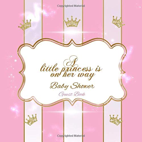 A Little Princess is on her way Baby Shower Guest Book: Pink Welcome ...