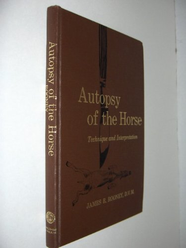 Buy Autopsy of the Horse: Technique and Interpretation Book Online at ...