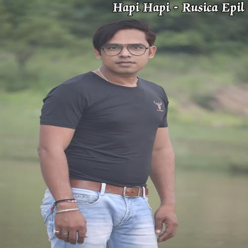 Amazon.co.jp: Hapi Hapi - Modern Santali Song : Rusica Epil: Digital Music
