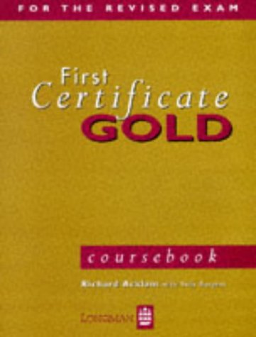 First Certificate Gold: Coursebook (FCE): Richard Acklam: 9780582253001 ...