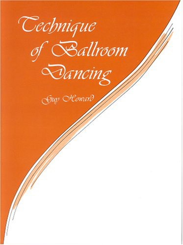Technique of Ballroom Dancing : Brown, Alex, Howard, Guy: Amazon.de: Bücher