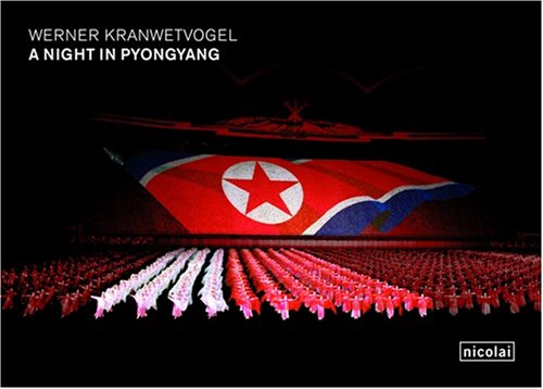 Amazon.com: A Night in Pyongyang: 9783894794231: Werner Kranwetvogel: Books