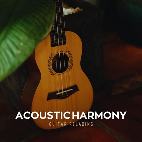 Acoustic Harmony: Calming Guitar Music by Guitar Relaxing on Prime Music