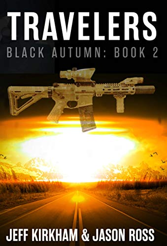 Black Autumn Travelers: Black Autumn Series Book 2 (The Black Autumn ...