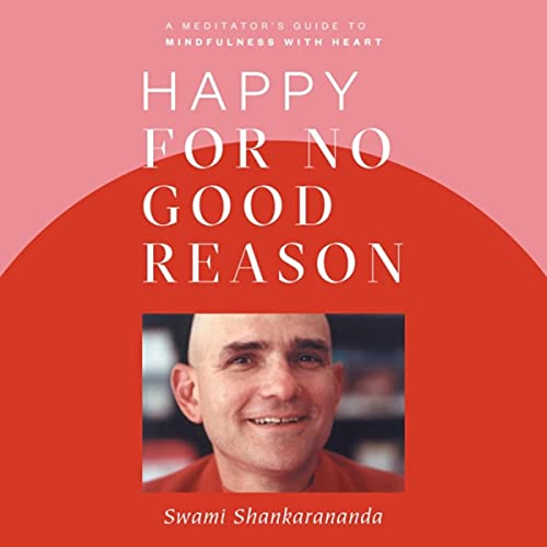 Happy for No Good Reason de Swami Shankarananda en Amazon Music Unlimited