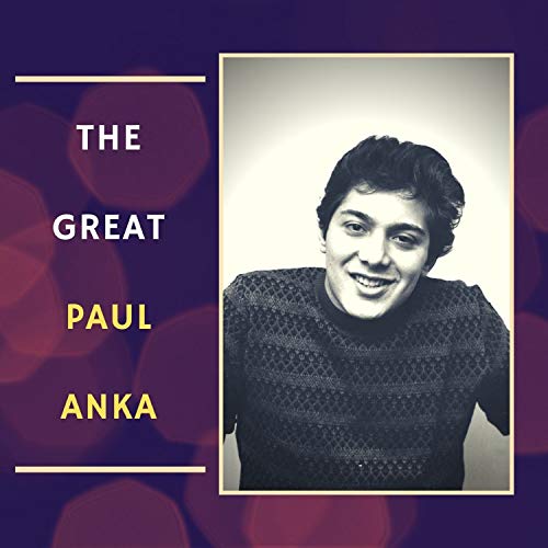 Amazon.com: The Great Paul Anka : Paul Anka: Digital Music