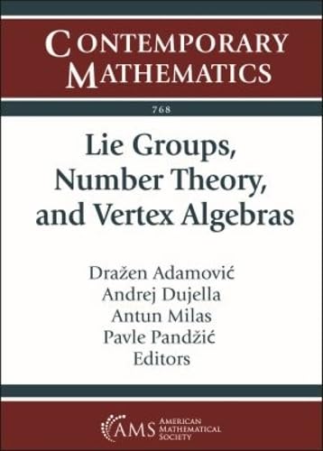 Amazon.com: Lie Groups, Number Theory, and Vertex Algebras ...