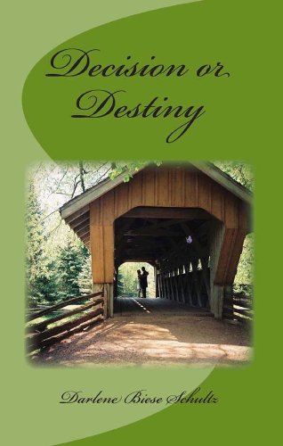 Amazon.com: Decision or Destiny eBook : Schultz, Darlene Biese: Kindle ...