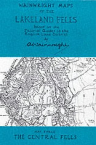 Wainwright Maps of the Lakeland Fells: The Central Fells Map 3 ...