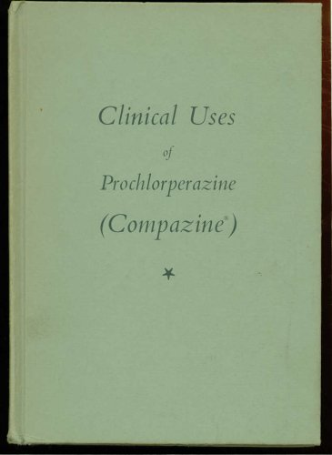 Clinical Uses of Prochlorperazine (Compazine): With Emphasis on General ...