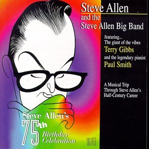 Allen, Steve - Steve Allen's 75th Birthday Ce - Amazon.com Music