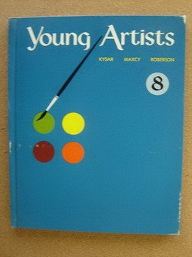 Young Artists Book 8 with Art Appreciation Supplement: Flossie Kysar ...