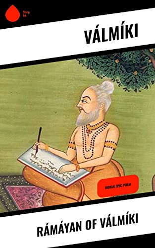 Rámáyan of Válmíki: Indian Epic Poem eBook : Válmíki, Griffith, Ralph T ...