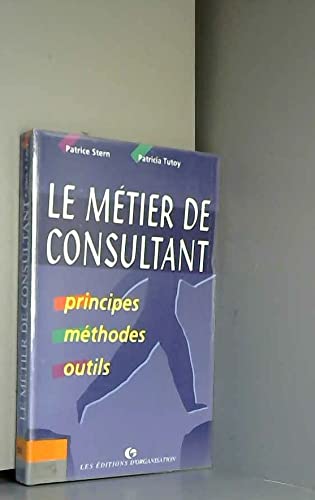 Amazon.com: Metier De Consultant: 9782708117907: Patricia Tutoy ...
