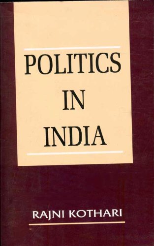 Politics in India.: Rajni Kothari: 9788125000723: Amazon.com: Books