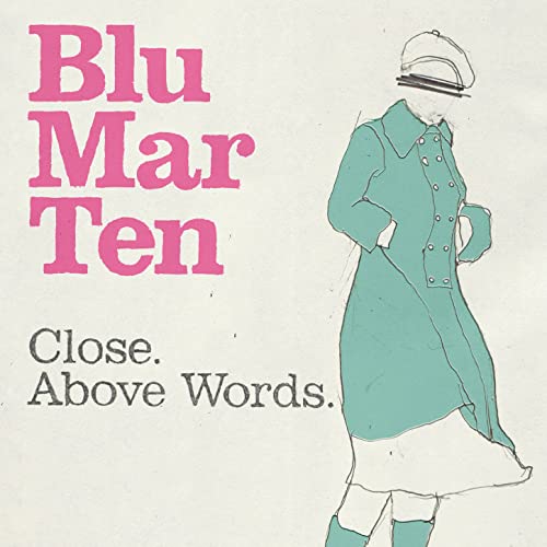 Play Close / Above Words by Blu Mar Ten on Amazon Music