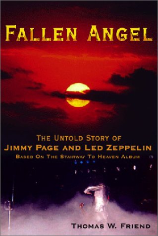 Buy Fallen Angel: The Untold Story of Jimmy Page and Led Zeppelin Book ...
