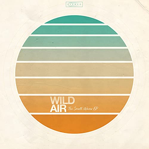 The Small Waves EP de Wild Air en Amazon Music Unlimited