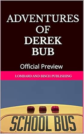 Amazon.com: Adventures of Derek Bub (Preview): Preview Edition eBook ...