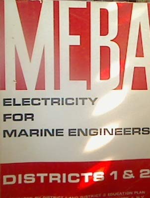 Meba Electricity for Marine Engineers Districts 1 & 2: District 1 & 2 ...