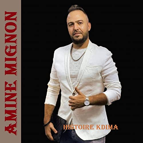 Écouter Histoire kdima par Amine Mignon sur Amazon Music Unlimited